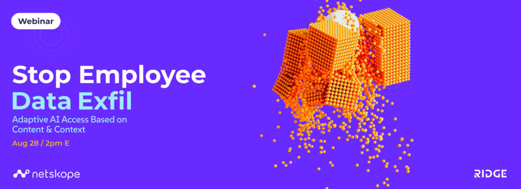 Webinar - Stop Employee Data Exfil: Adaptive AI | Tampa MSSP